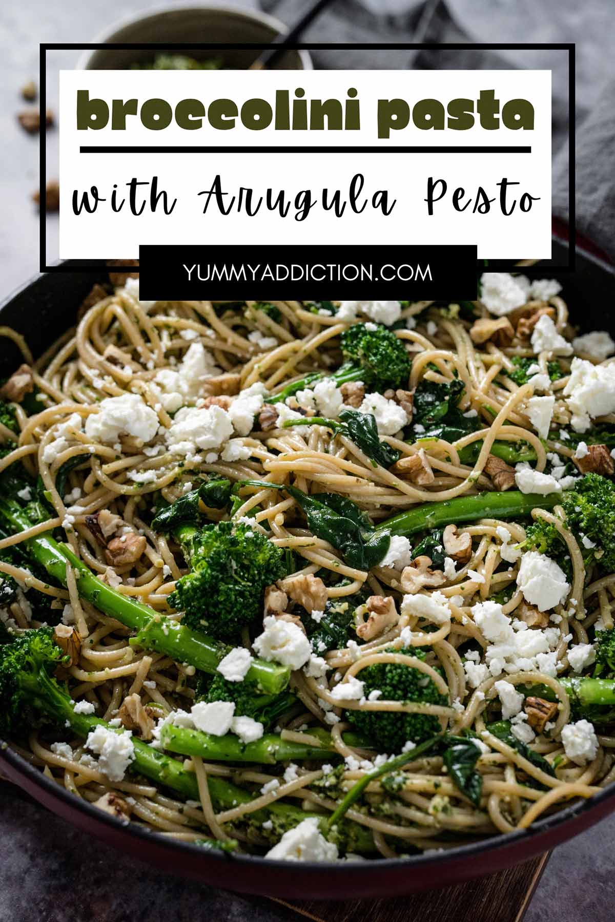 Broccolini Pasta with Arugula Pesto and Spinach
